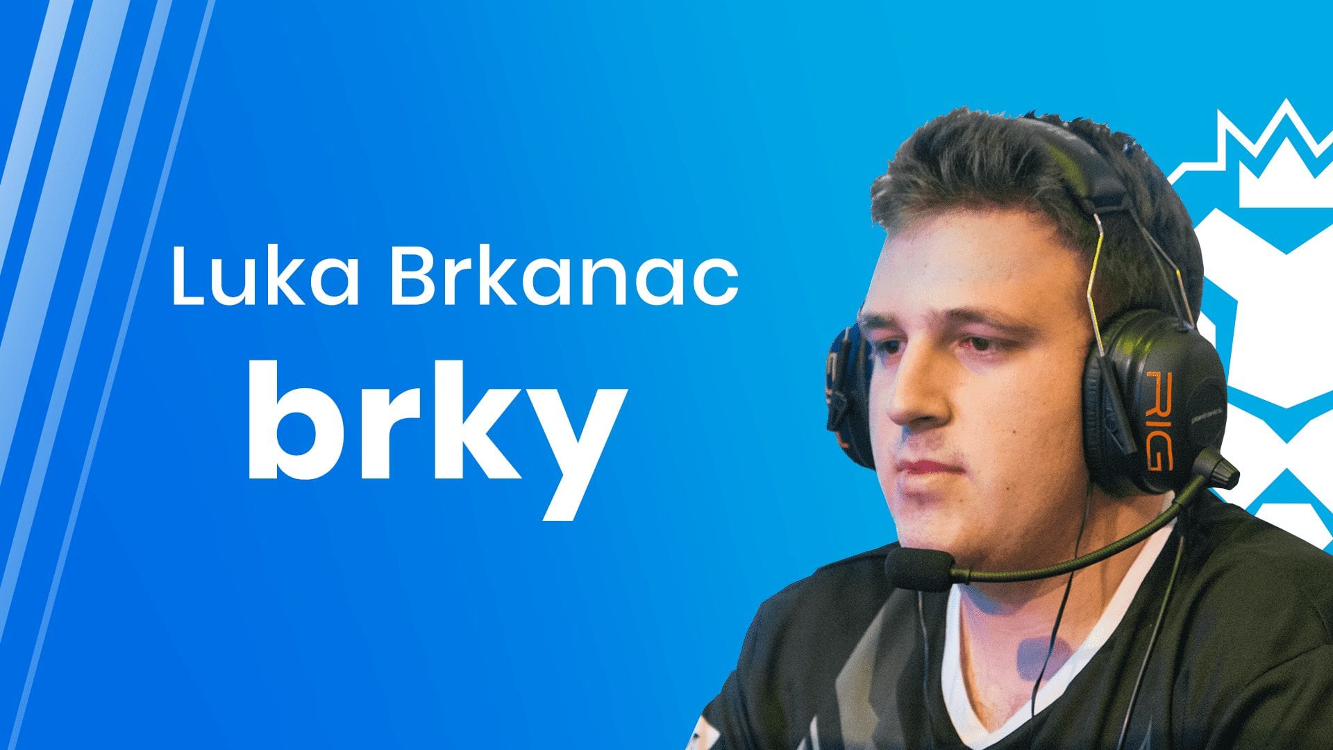 Luka "brky" Brkanac novi je igrač Locastic Esportsa - Esport Adria